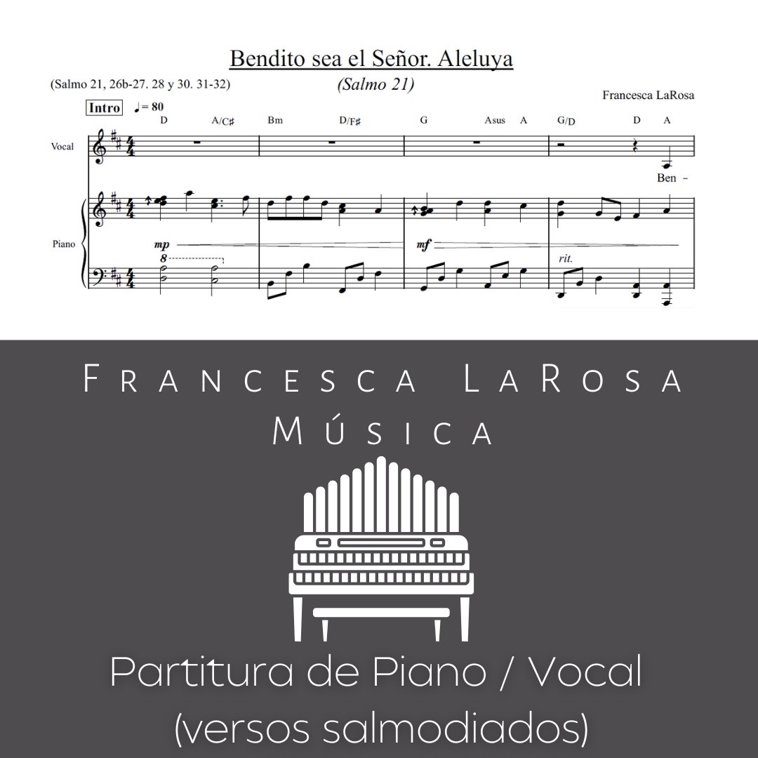 Salmo 21 - Bendito sea el Señor. Aleluya – Francesca LaRosa Music