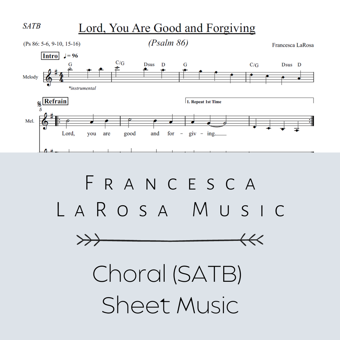 Psalm 86 - Lord, You Are Good and Forgiving (Choir SATB Metered Verses ...