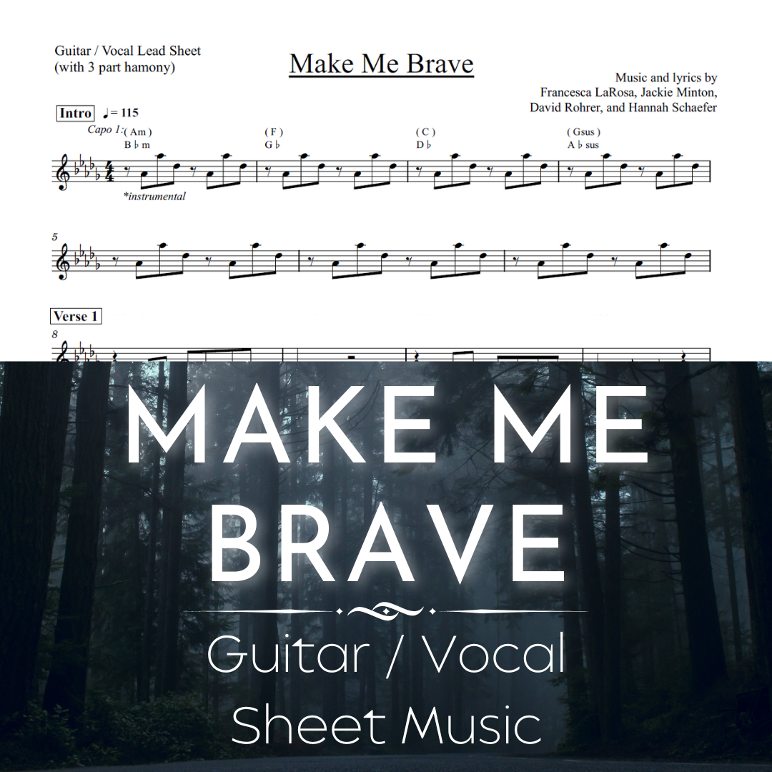 Make Me Brave (Guitar / Vocal With 3-Part Harmony) – Francesca LaRosa Music