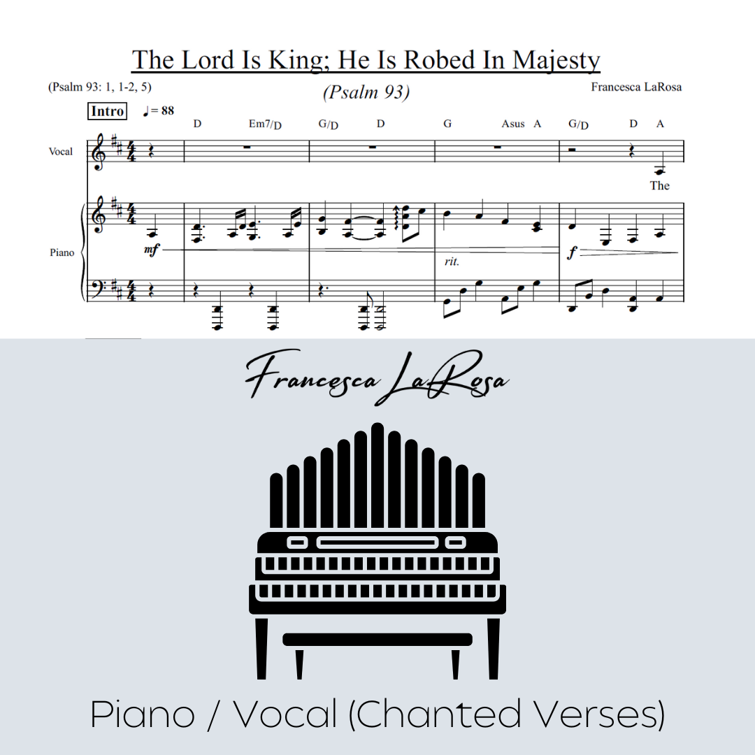 Psalm 93 - The Lord is King; He is Robed in Majesty (Piano / Vocal Cha ...