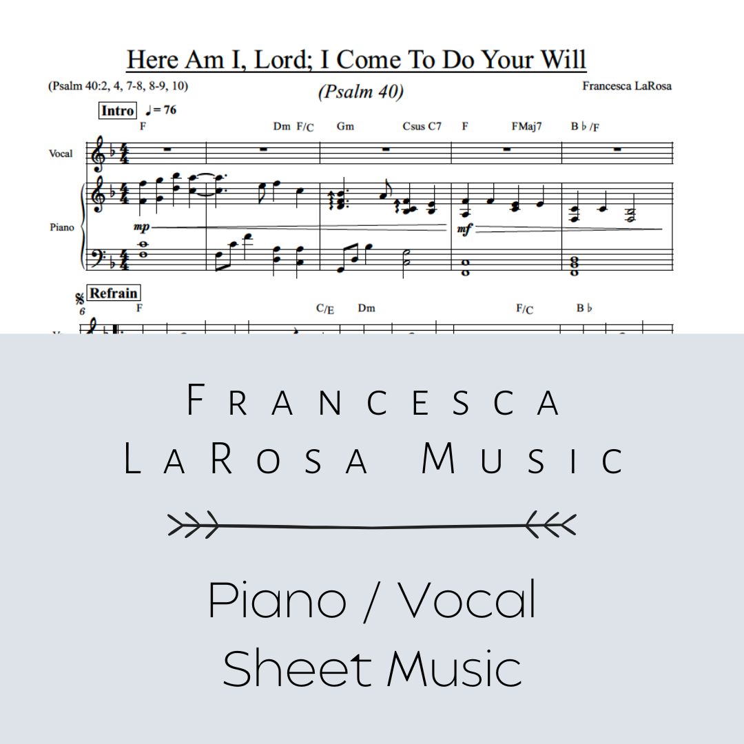 Psalm 40 - Here Am I, Lord; I Come To Do Your Will – Francesca LaRosa Music