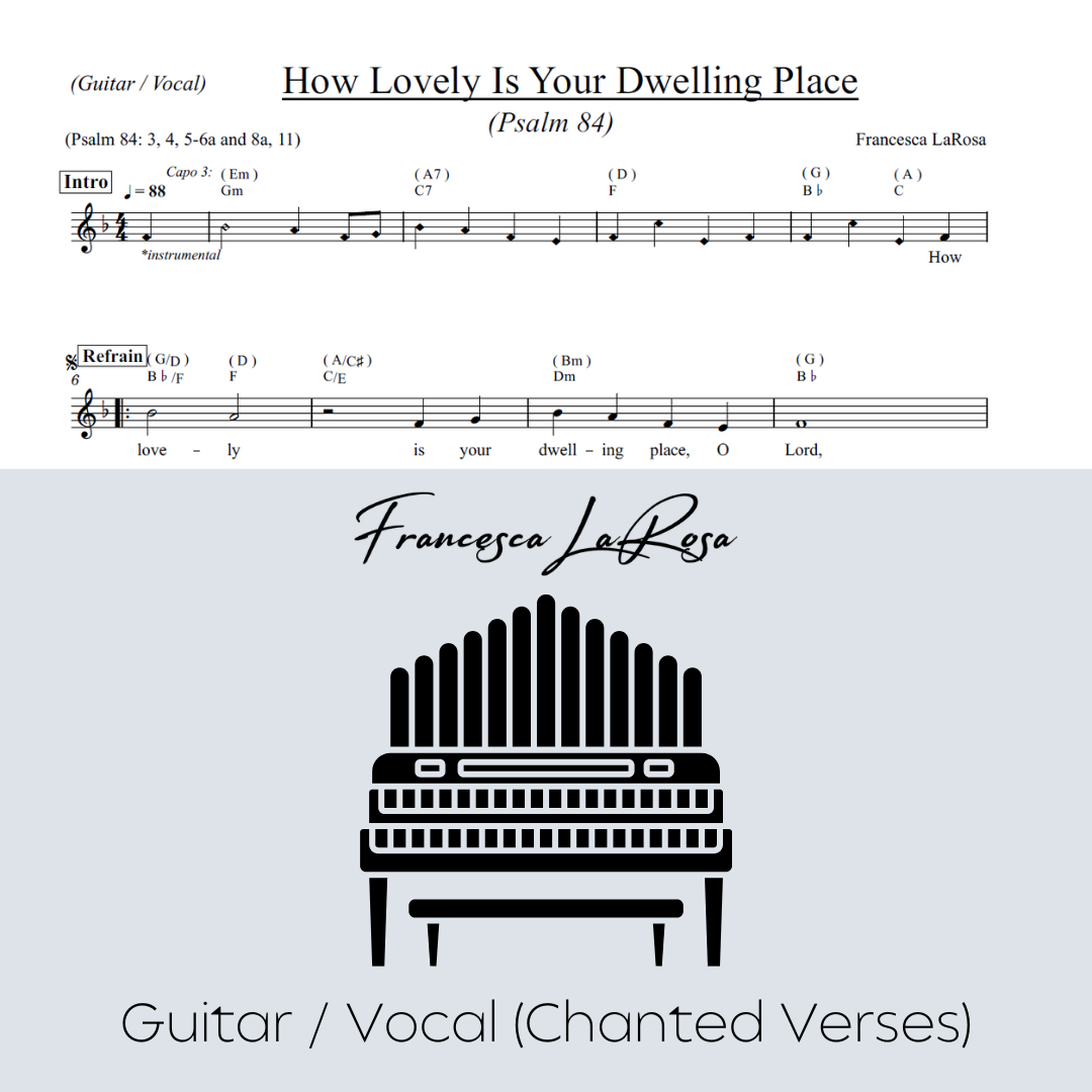 Psalm 84 - How Lovely Is Your Dwelling Place (Guitar / Vocal Chanted ...