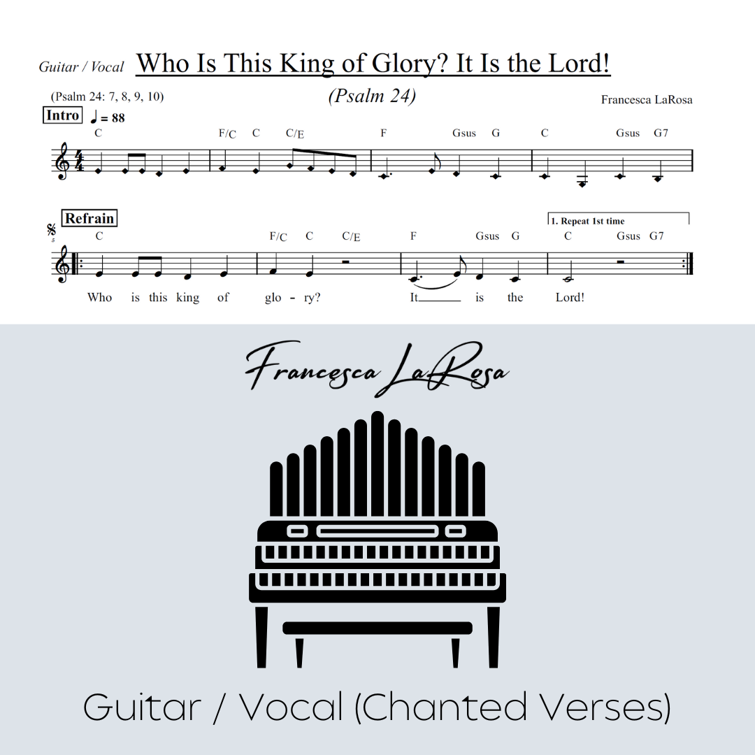 Psalm 24 - Who Is This King of Glory (Guitar / Vocal Chanted Verses ...