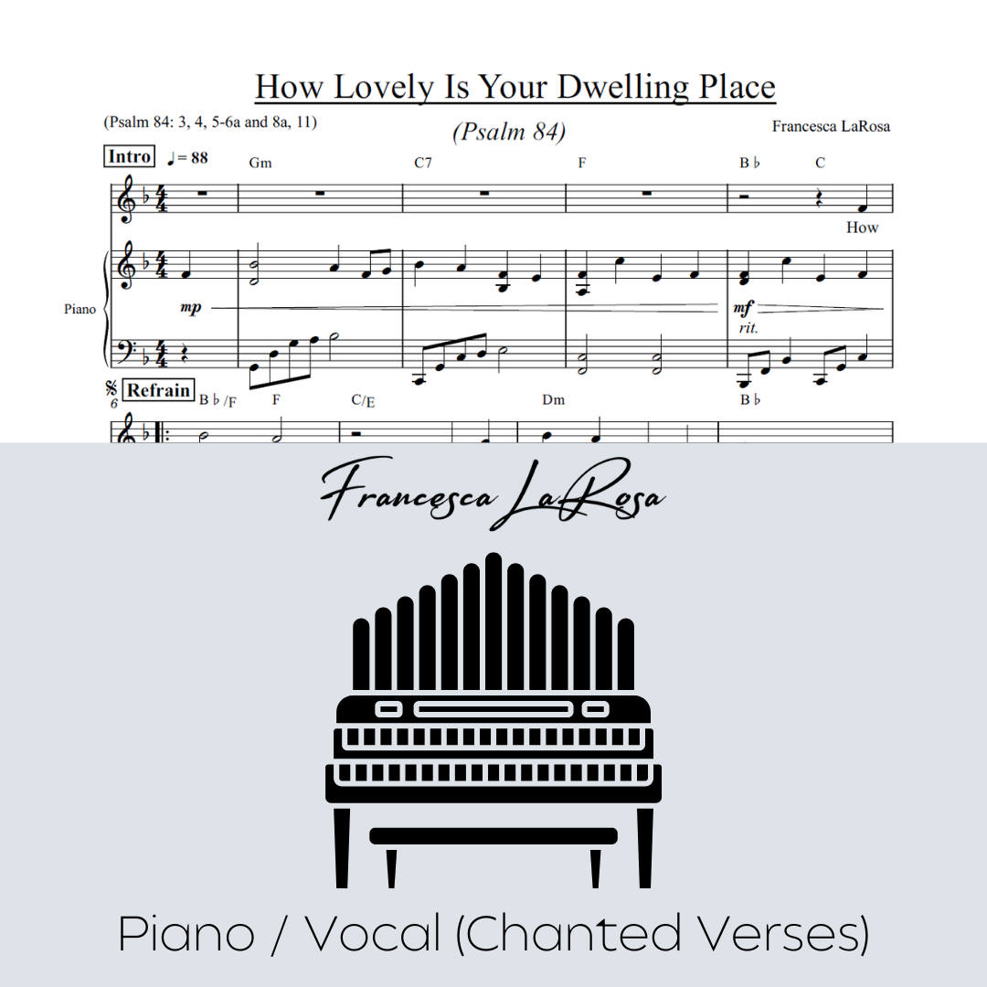 Psalm 84 - How Lovely Is Your Dwelling Place (Piano / Vocal Chanted ...
