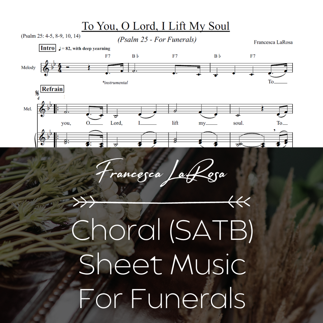 Psalm 25 - To You, O Lord, I Lift My Soul (For Funerals) (Choir SATB M ...