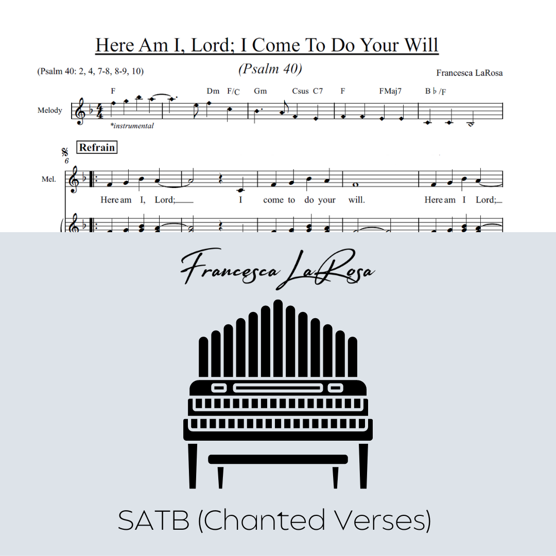 Psalm 40 - Here Am I, Lord; I Come To Do Your Will (Choir SATB Chanted ...