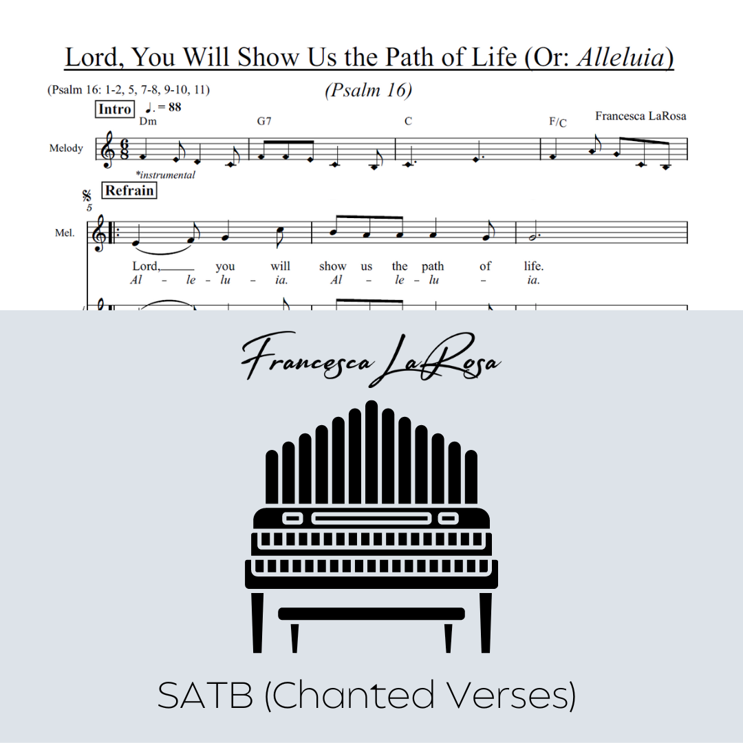 Psalm 16 - Lord, You Will Show Us the Path of Life (Or: Alleluia) (Cho ...
